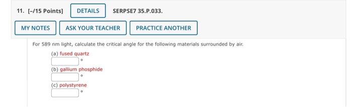 Solved For 589 nm light, calculate the critical angle for | Chegg.com