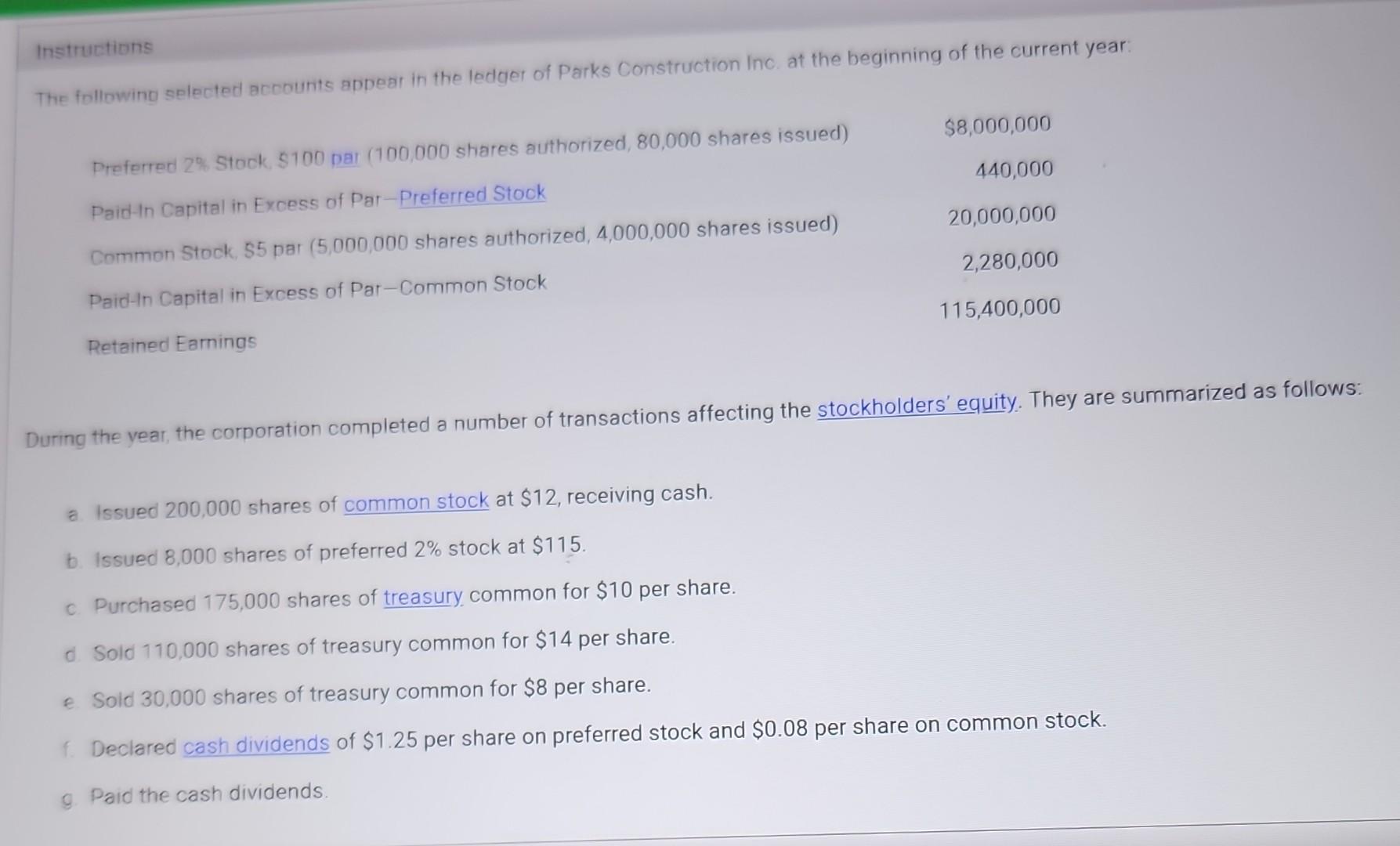 Solved Instructions a Issued 200,000 shares of common stock | Chegg.com