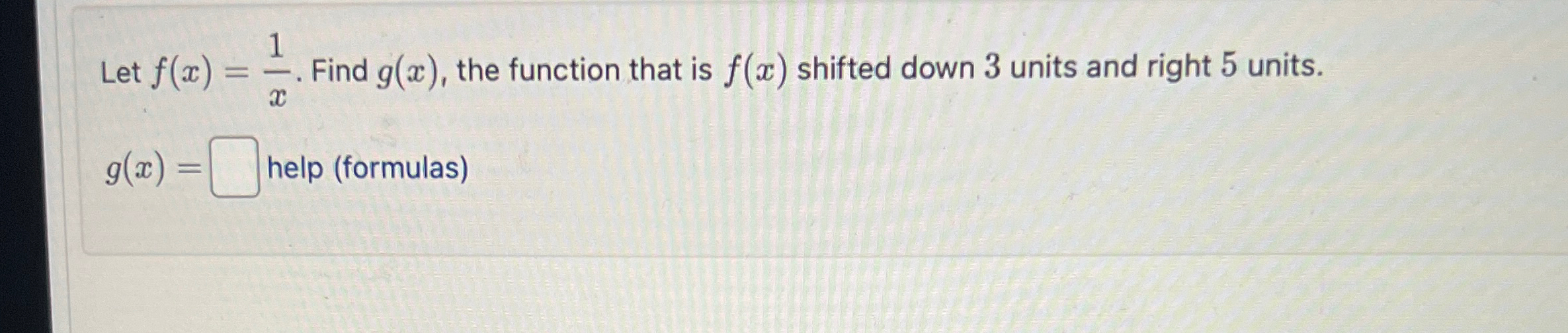 Solved Let f(x)=1x. ﻿Find g(x), ﻿the function that is f(x) | Chegg.com