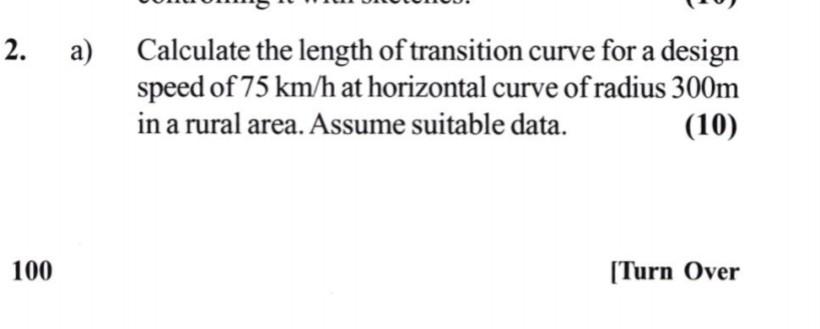 Solved calculate the length of transition curve for the | Chegg.com
