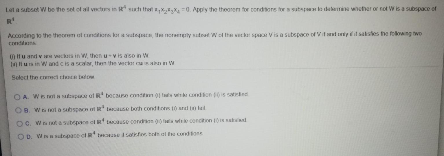 Solved Let a subset W be the set of all vectors in R4 such | Chegg.com