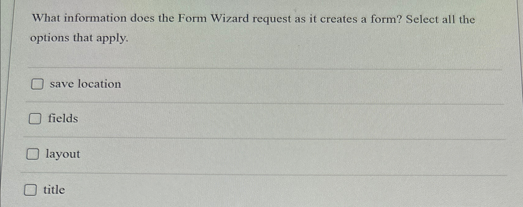Solved What information does the Form Wizard request as it | Chegg.com