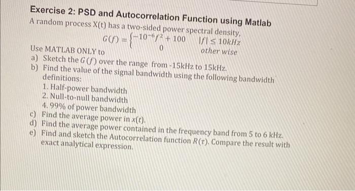 Solved Exercise 2: PSD and Autocorrelation Function using | Chegg.com