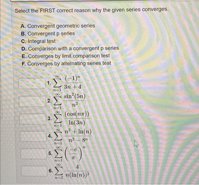 Solved Select the FIRST correct reason why the given series | Chegg.com