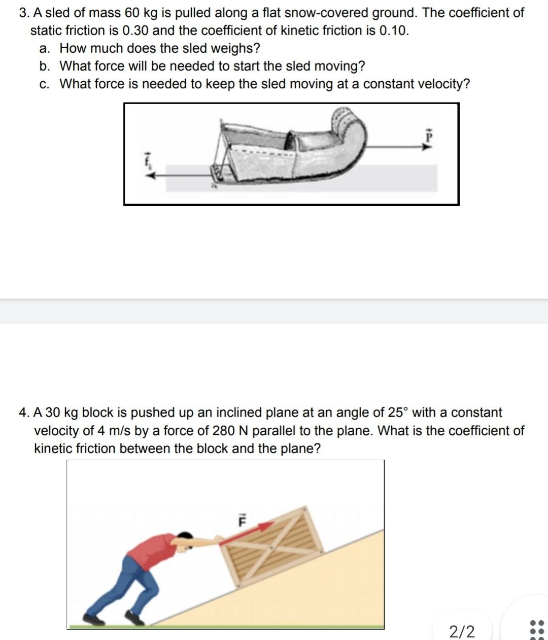 Solved 3. A sled of mass 60 kg is pulled along a flat | Chegg.com