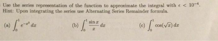 Solved Use the series representation of the function to | Chegg.com
