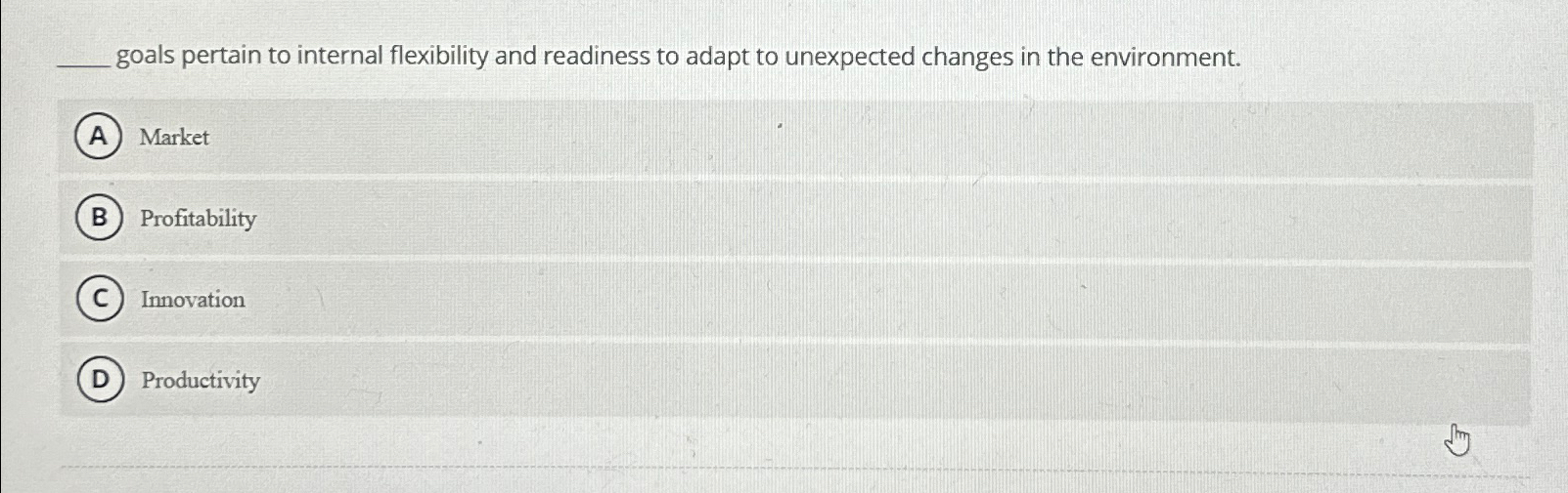 Solved goals pertain to internal flexibility and readiness | Chegg.com