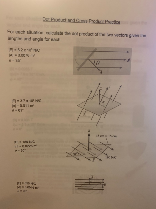 Solved Dot Product and Cross Product Practice For each | Chegg.com