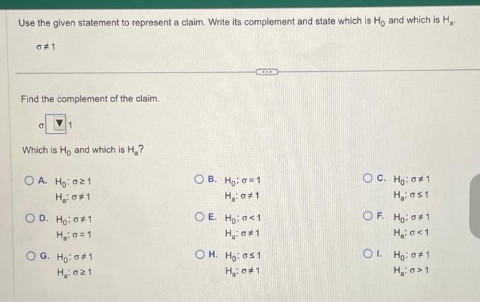 Solved Use the given statement to represent a claim. Write | Chegg.com