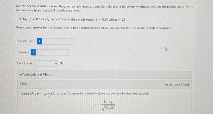 Solved Test H0:p=0.5 vs Ha:p>0.5 using the sample results | Chegg.com