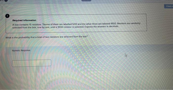 Solved Required information A box contains 15 resistors. | Chegg.com