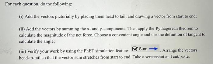 Solved For each question, do the following: (i) Add the | Chegg.com