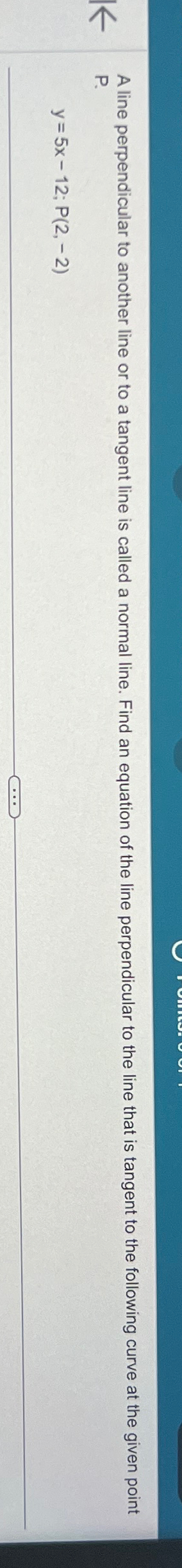 Solved A line perpendicular to another line or to a tangent | Chegg.com