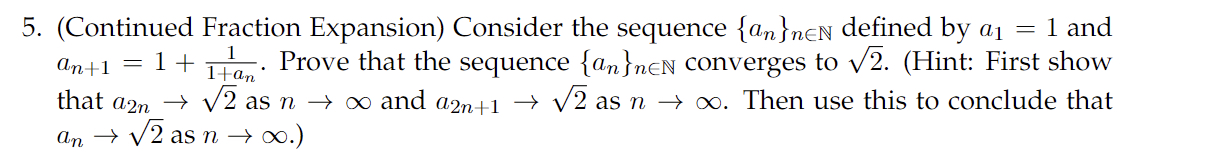 Solved (Continued Fraction Expansion) ﻿Consider the sequence | Chegg.com