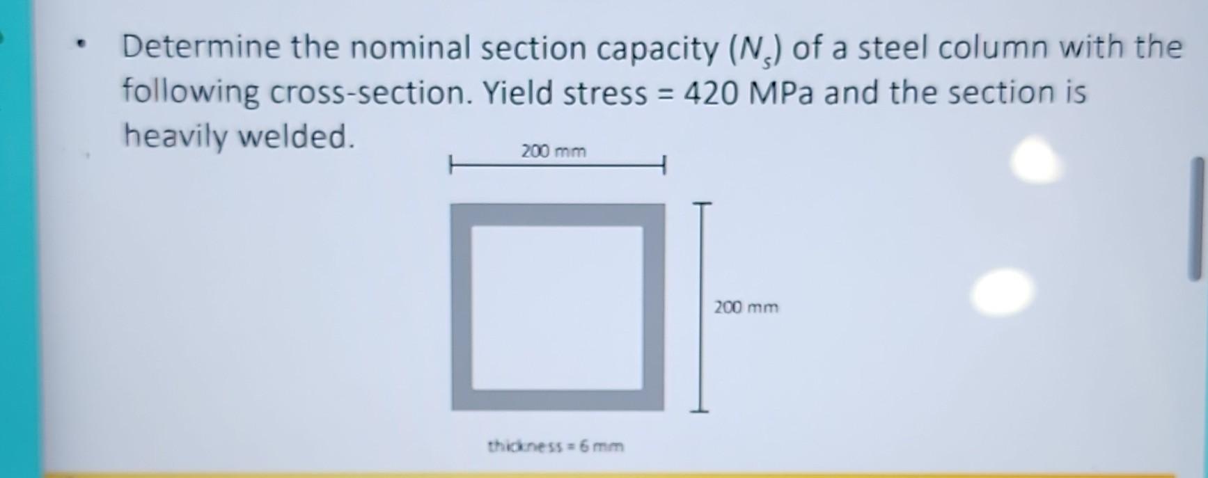 Solved Determine the nominal section capacity (Ns) of a | Chegg.com