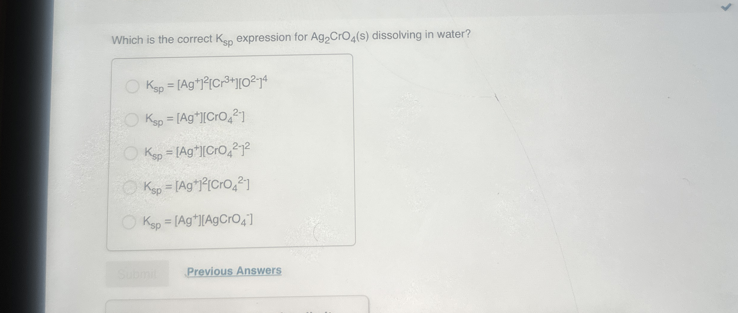 Solved Which is the correct Ksp ﻿expression for Ag2CrO4(s) | Chegg.com