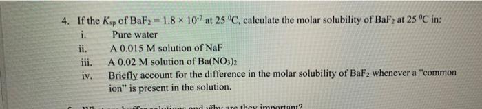 Solved If the Ksp of BaF2=1.8×10−7 at 25∘C, calculate the | Chegg.com