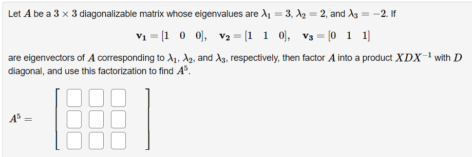 Solved Let A ﻿be a 3×3 ﻿diagonalizable matrix whose | Chegg.com