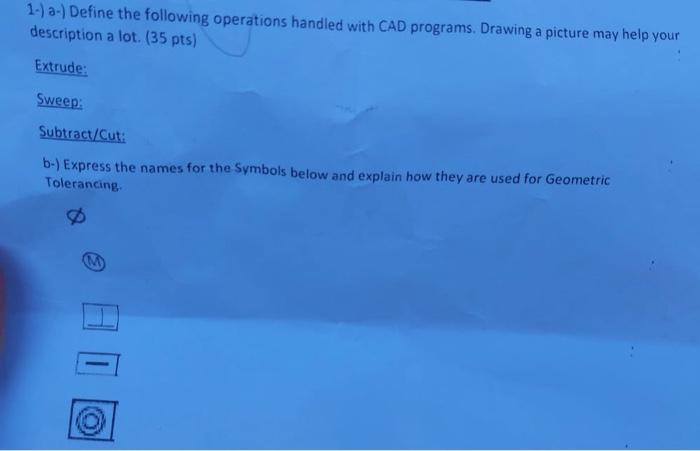 Solved 1-) a-) Define the following operations handled with | Chegg.com