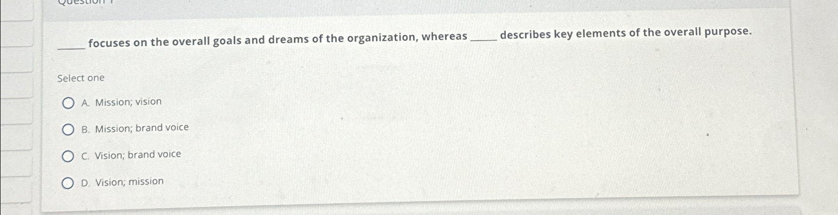 Solved focuses on the overall goals and dreams of the | Chegg.com