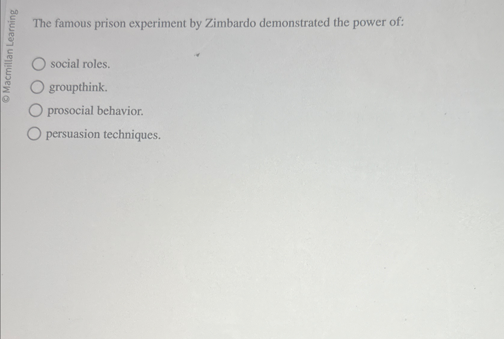 Solved The famous prison experiment by Zimbardo demonstrated | Chegg.com