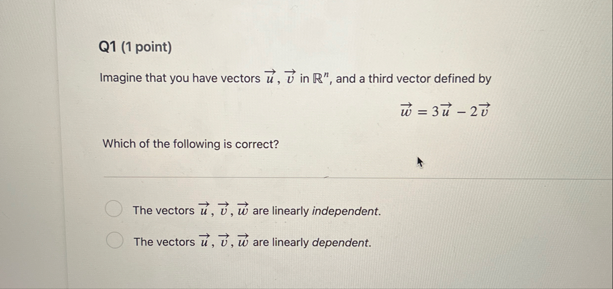 Solved Q1 (1 ﻿point)Imagine that you have vectors | Chegg.com