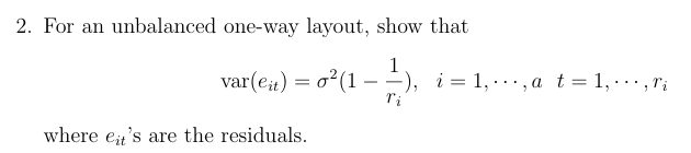 Solved For an unbalanced one-way layout, show | Chegg.com