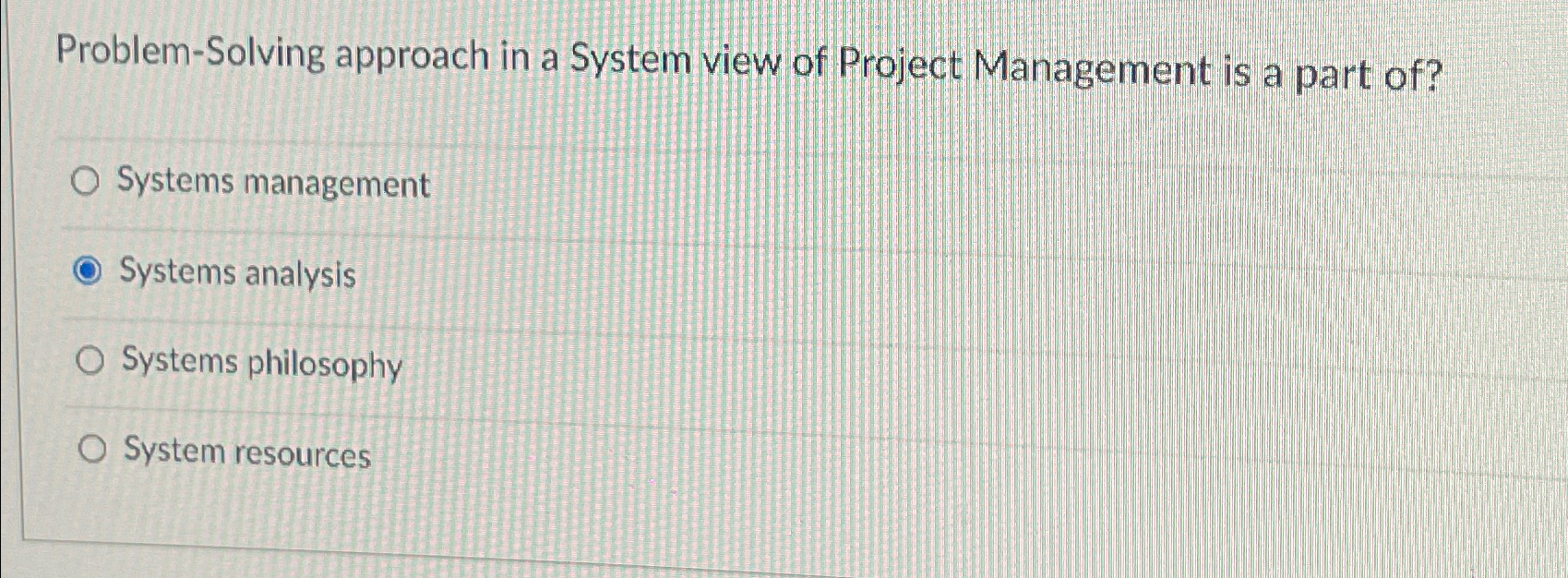 Solved Problem Solving Approach In A System View Of Project