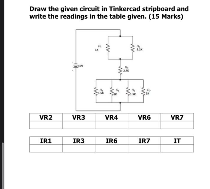 Draw the given circuit in Tinkercad stripboard and | Chegg.com