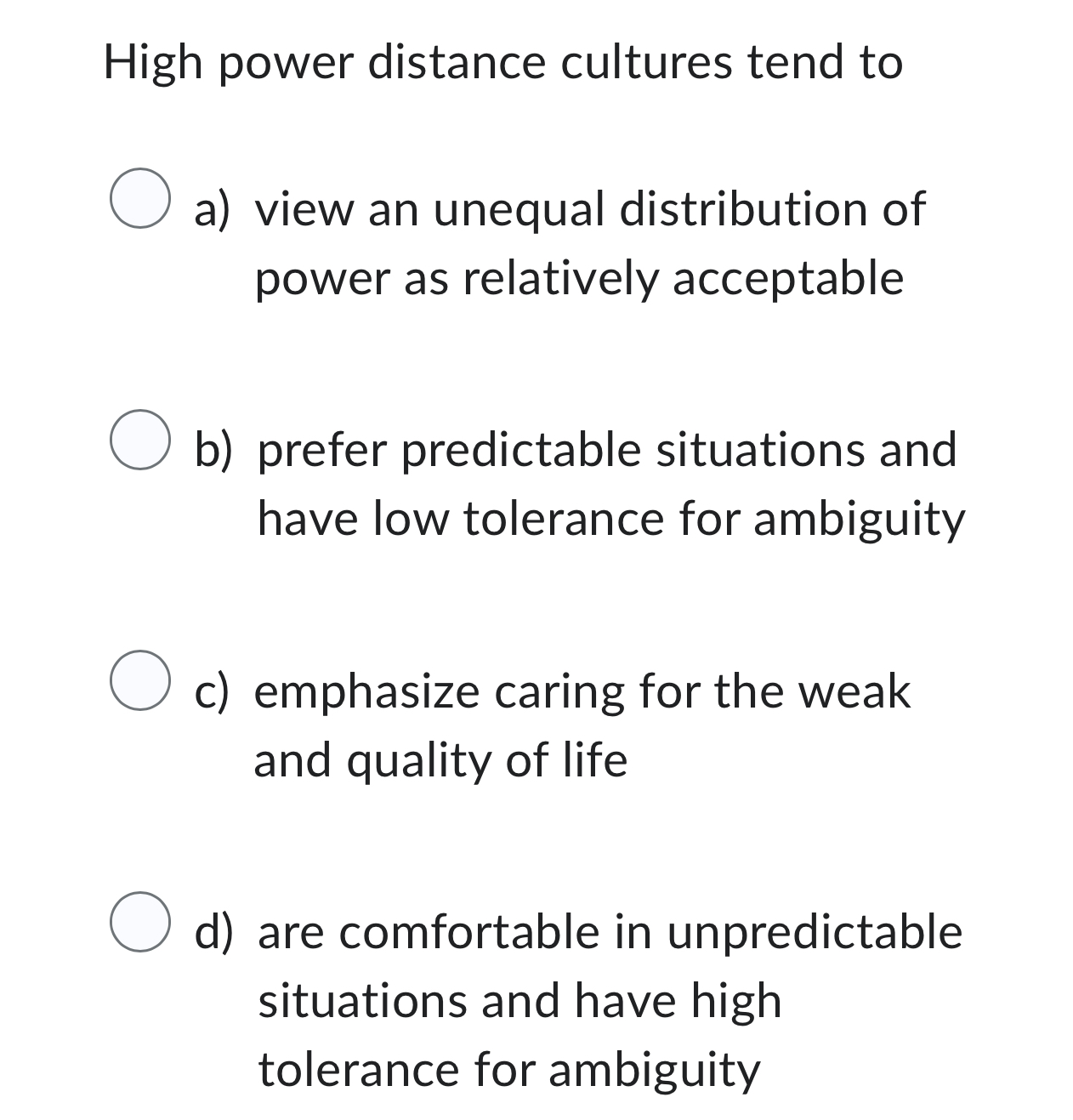 Solved High power distance cultures tend toa) ﻿view an | Chegg.com