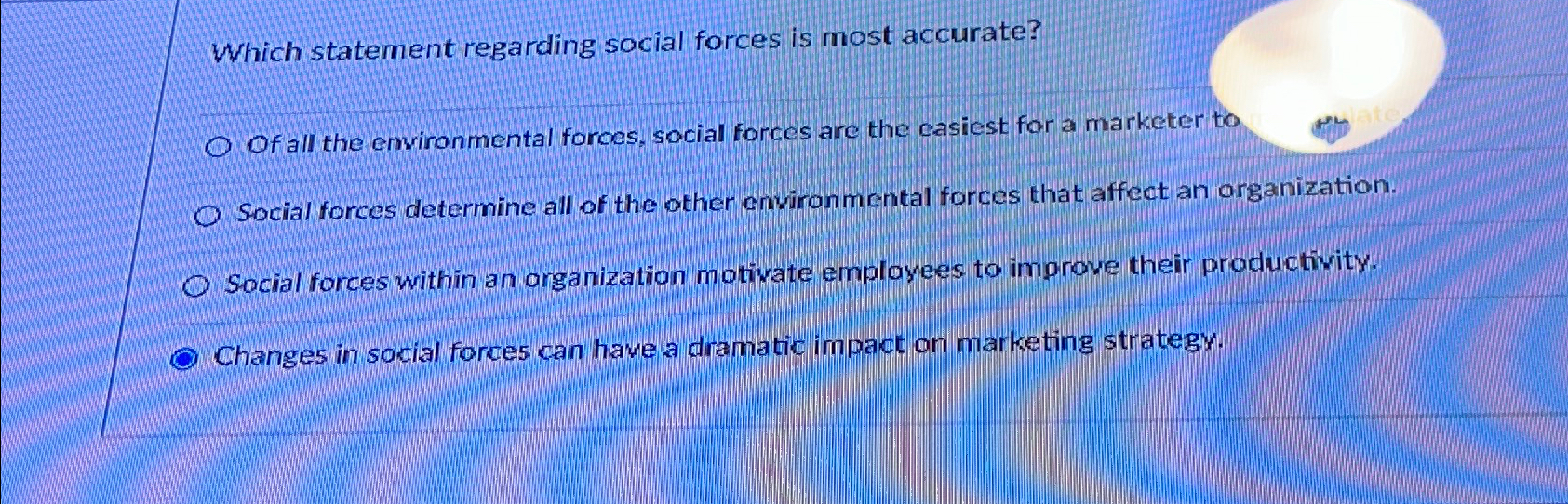 Solved Which statement regarding social forces is most | Chegg.com