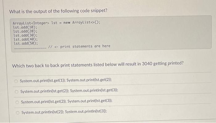 Solved What is the output of the following code snippet? | Chegg.com