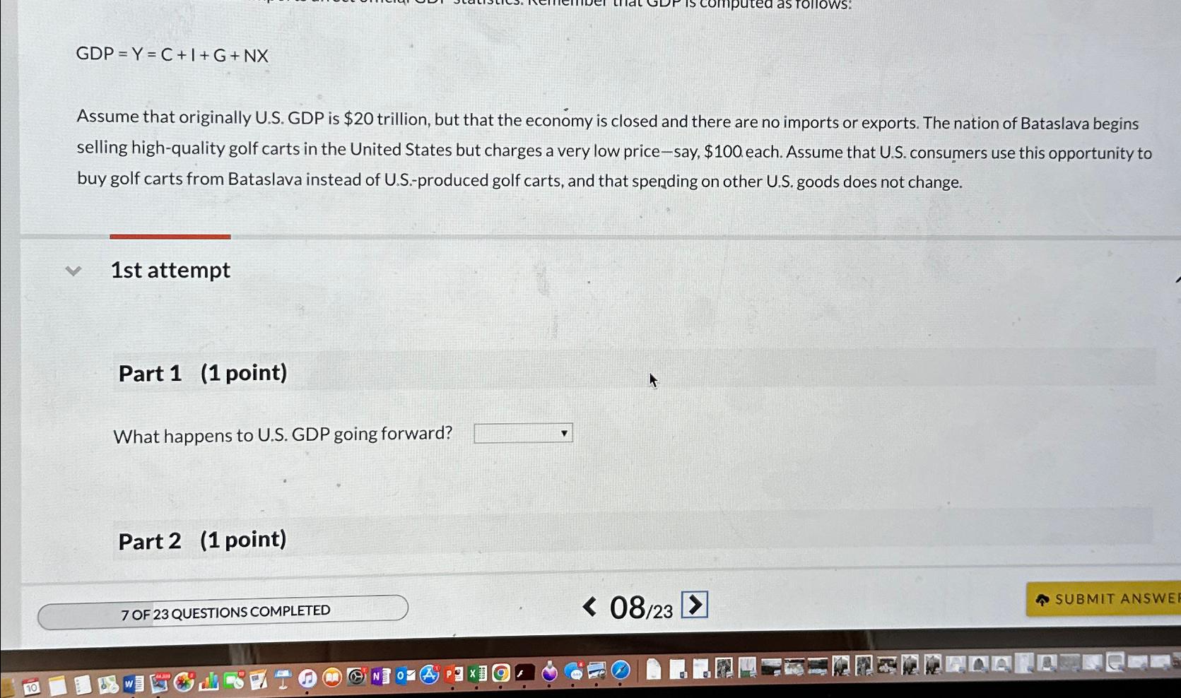 Solved GDP=Y=C+I+G+NxAssume that originally U.S. ﻿GDP is $20 | Chegg.com