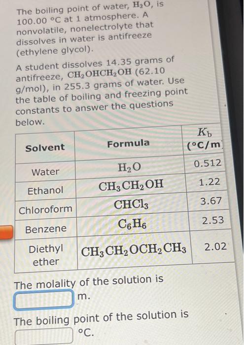 Solved The boiling point of water, H2O, is 100.00∘C at 1 | Chegg.com