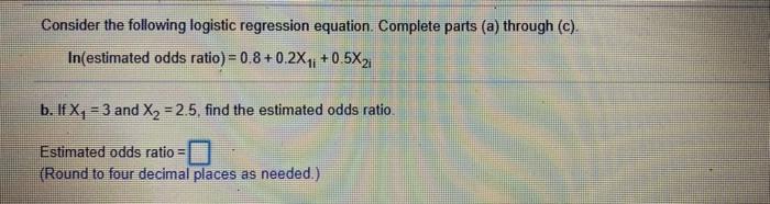 Solved Consider the following logistic regression equation. | Chegg.com