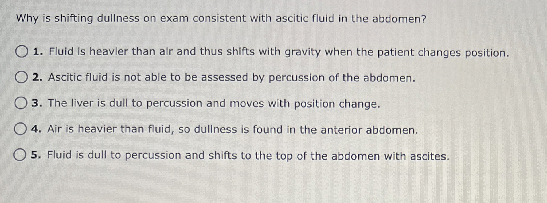 Solved Why is shifting dullness on exam consistent with | Chegg.com