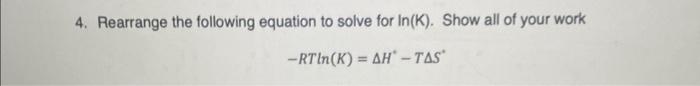 Solved 4. Rearrange the following equation to solve for | Chegg.com