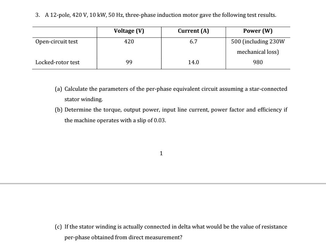 Solved 3. A 12-pole, 420 V,10 kW,50 Hz, three-phase | Chegg.com