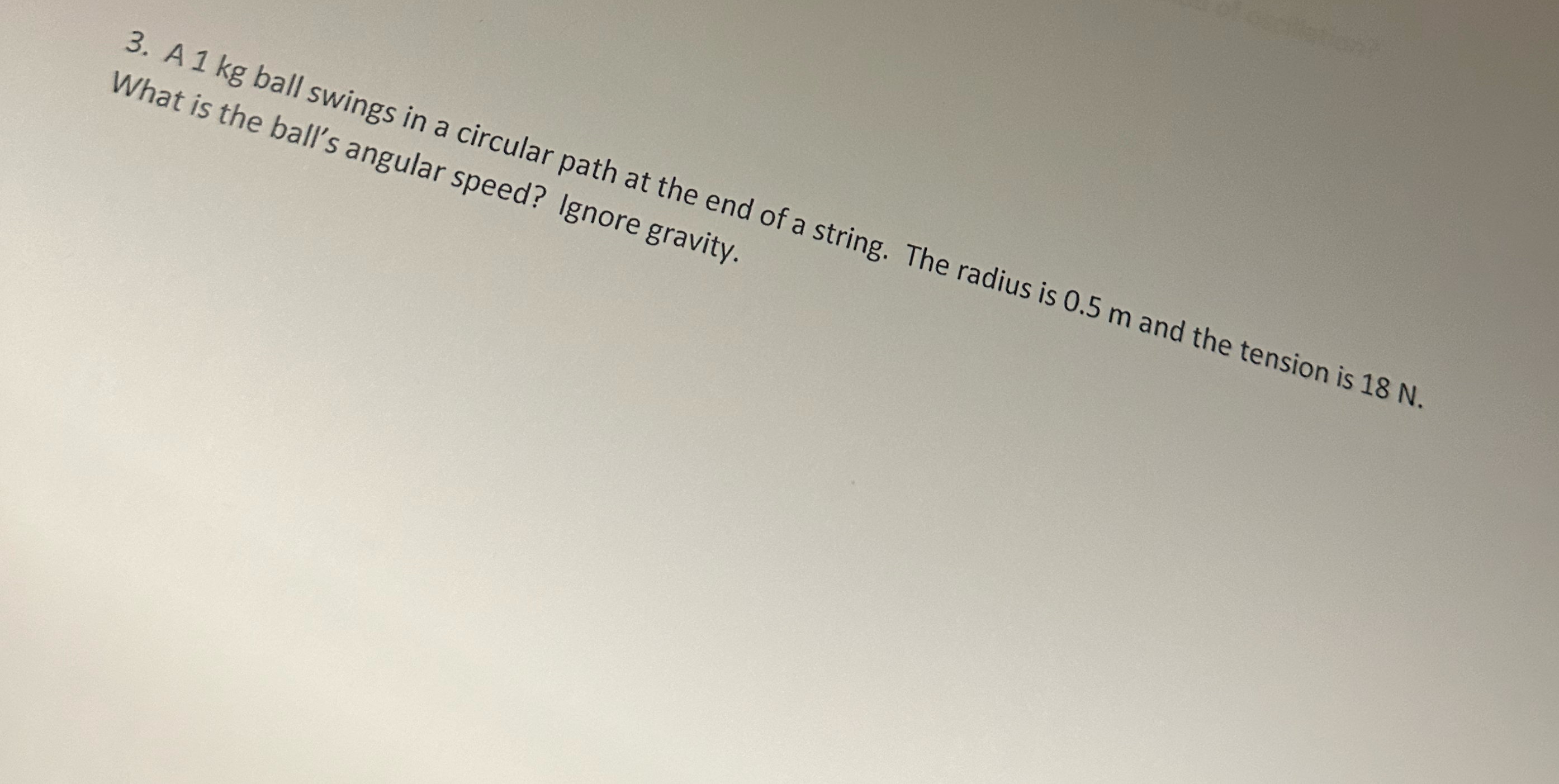 Solved A 1kg ﻿balls swings in a circular path at the end of | Chegg.com