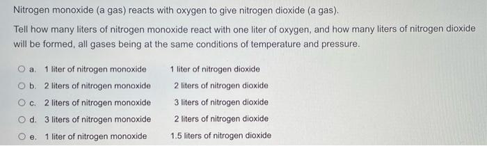 Solved Nitrogen monoxide (a gas) reacts with oxygen to give | Chegg.com