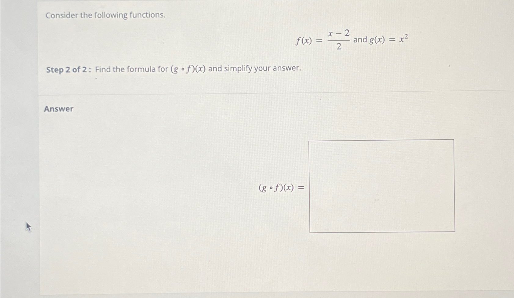 Solved Consider the following functions.f(x)=x-22 ﻿and | Chegg.com
