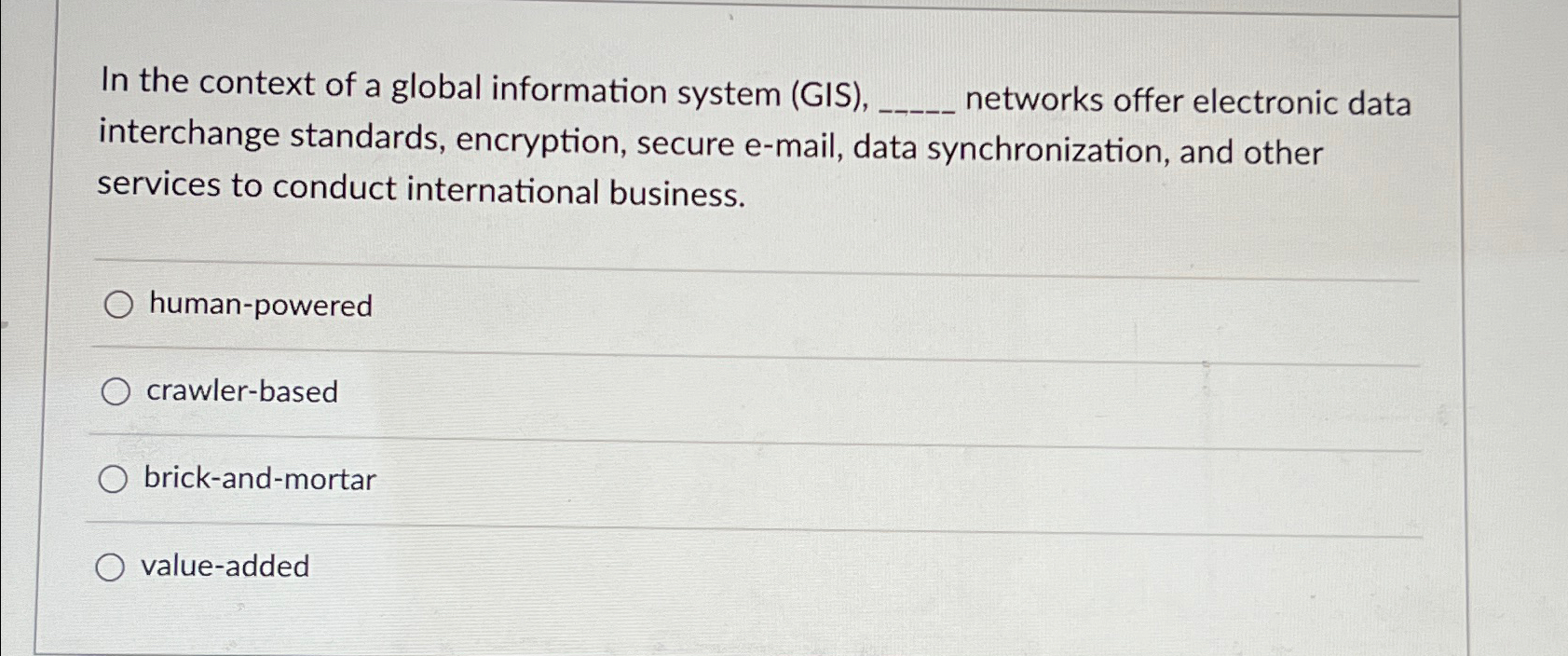 Solved In the context of a global information system (GIS) | Chegg.com