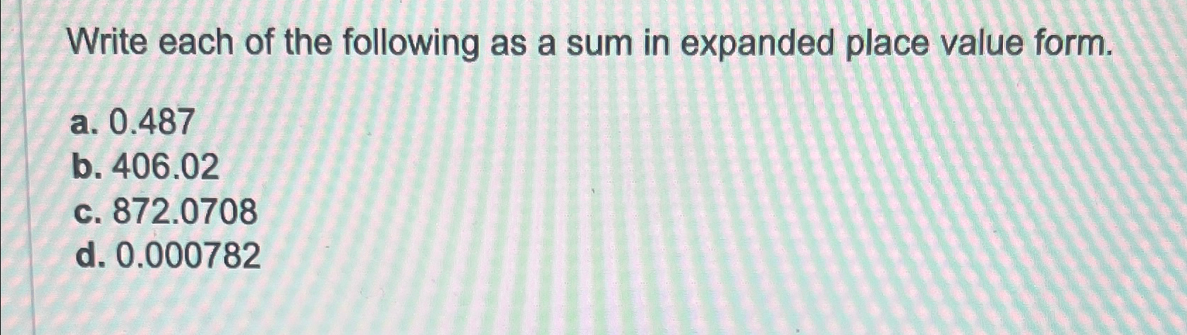 Solved Write each of the following as a sum in expanded | Chegg.com
