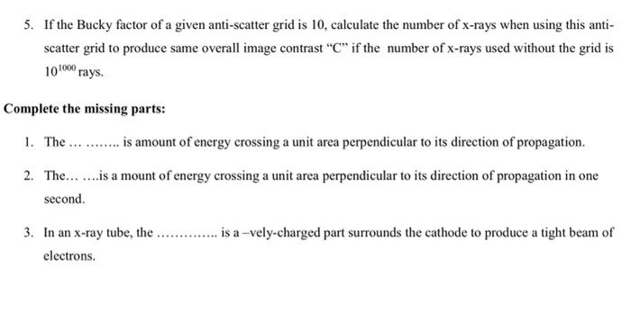 Solved 5. If the Bucky factor of a given anti-scatter grid | Chegg.com