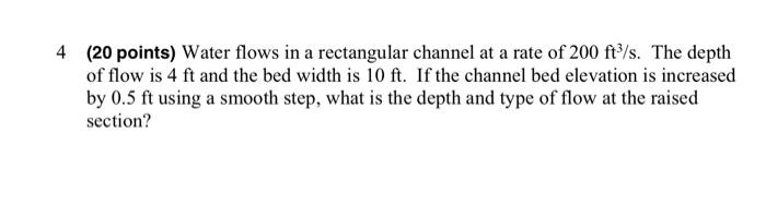 Solved 4 (20 points) Water flows in a rectangular channel at | Chegg.com
