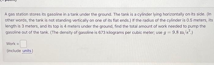 Solved A gas station stores its gasoline in a tank under the | Chegg.com