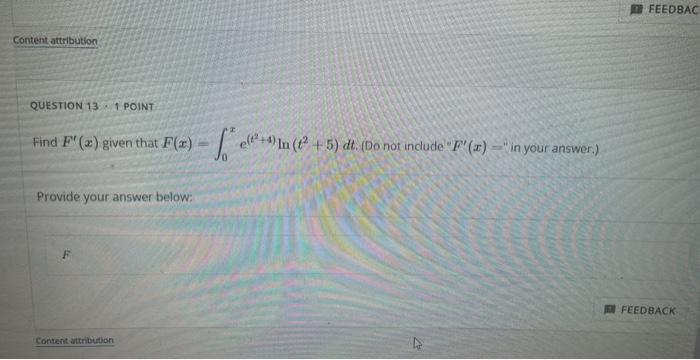 Solved QUESTION 13 - 1 POINT Find F′(x) given that | Chegg.com