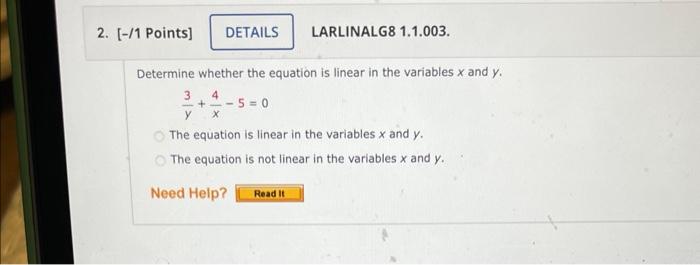 Solved Determine whether the equation is linear in the | Chegg.com