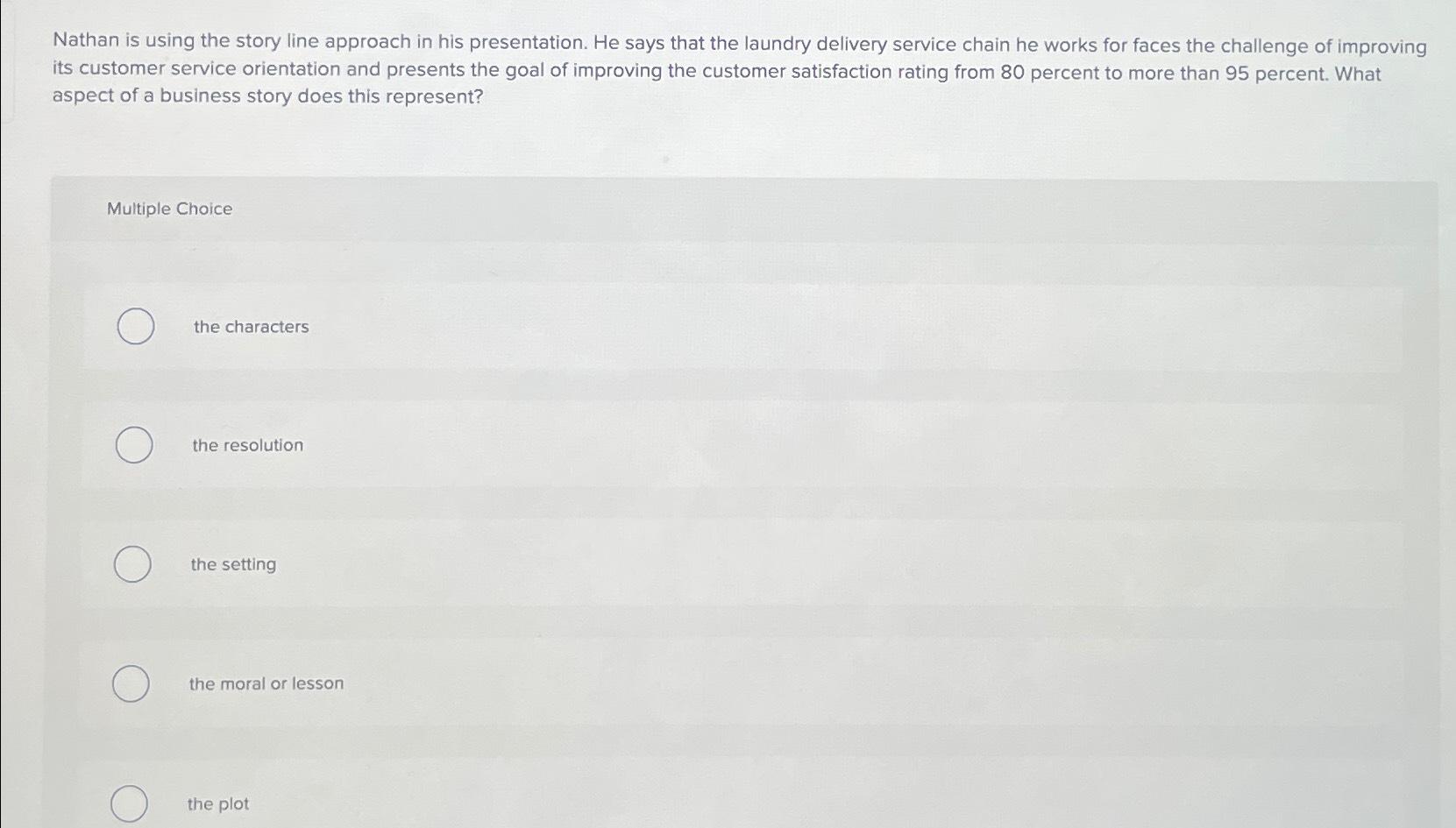 Solved Nathan is using the story line approach in his | Chegg.com