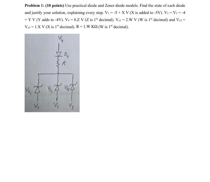 Solved Problem 1: (10 points) Use practical diode and Zener | Chegg.com